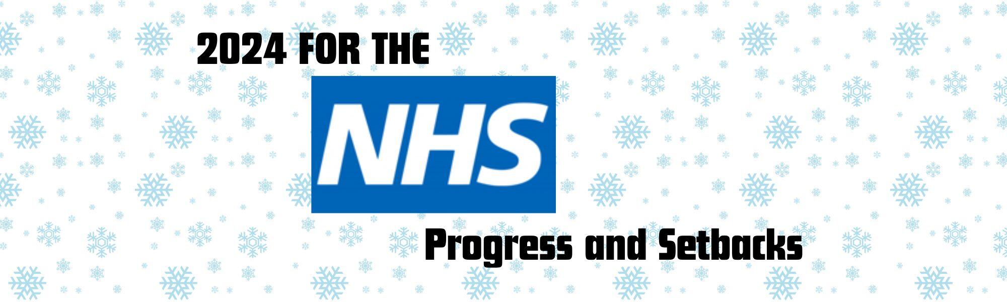 2024: A Year of Mixed Progress for the NHS